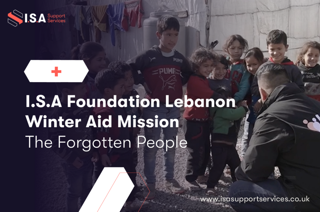 I.S.A Foundation Lebanon Winter Aid Mission - The Forgotten People